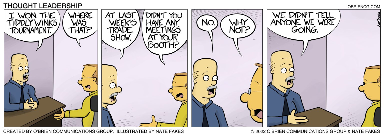 Thought Leadership - A comic by O'Brien Communications Group
